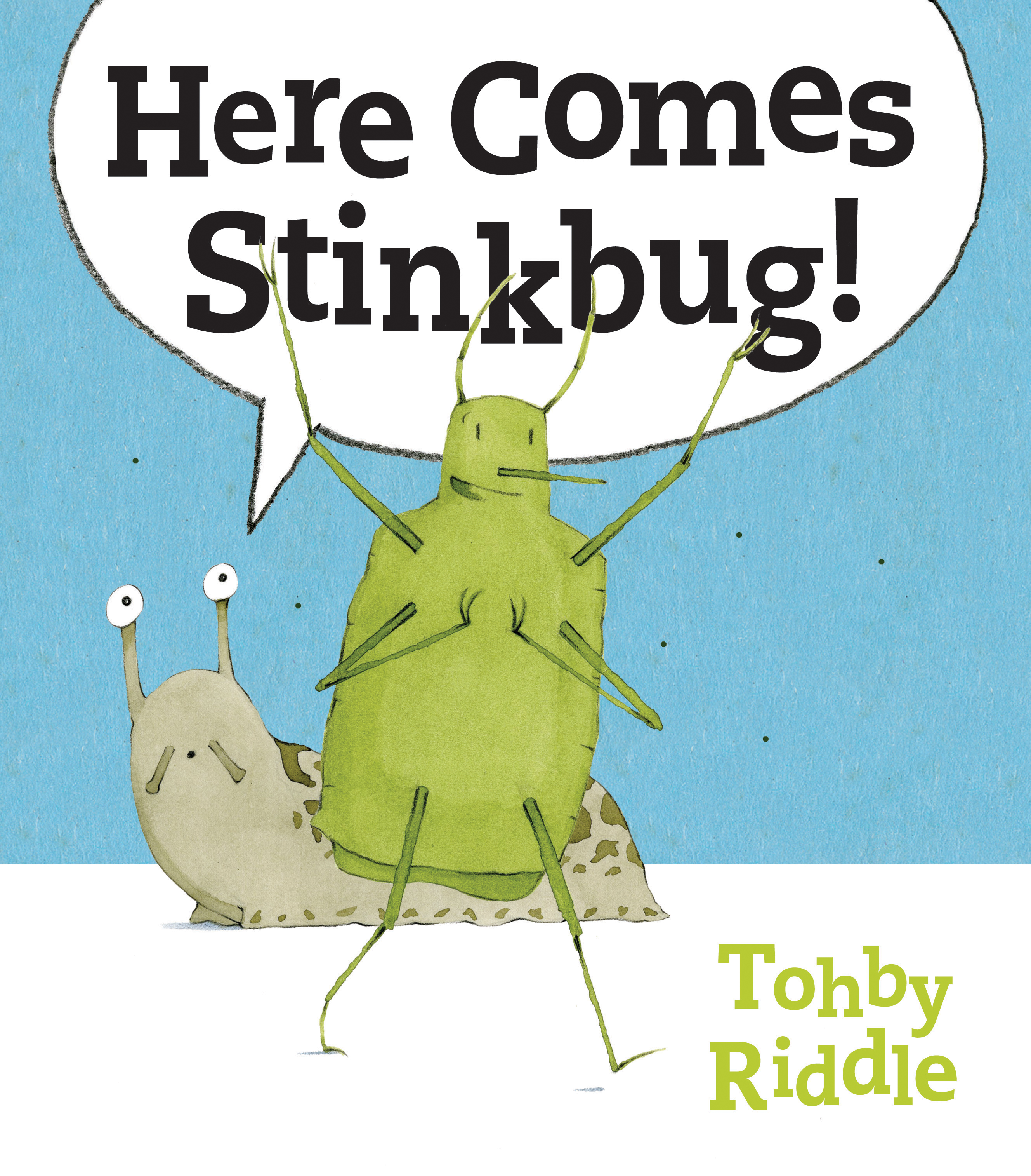 Here Comes Stinkbug! - Tohby Riddle - 9781760523527 - Allen & Unwin ...