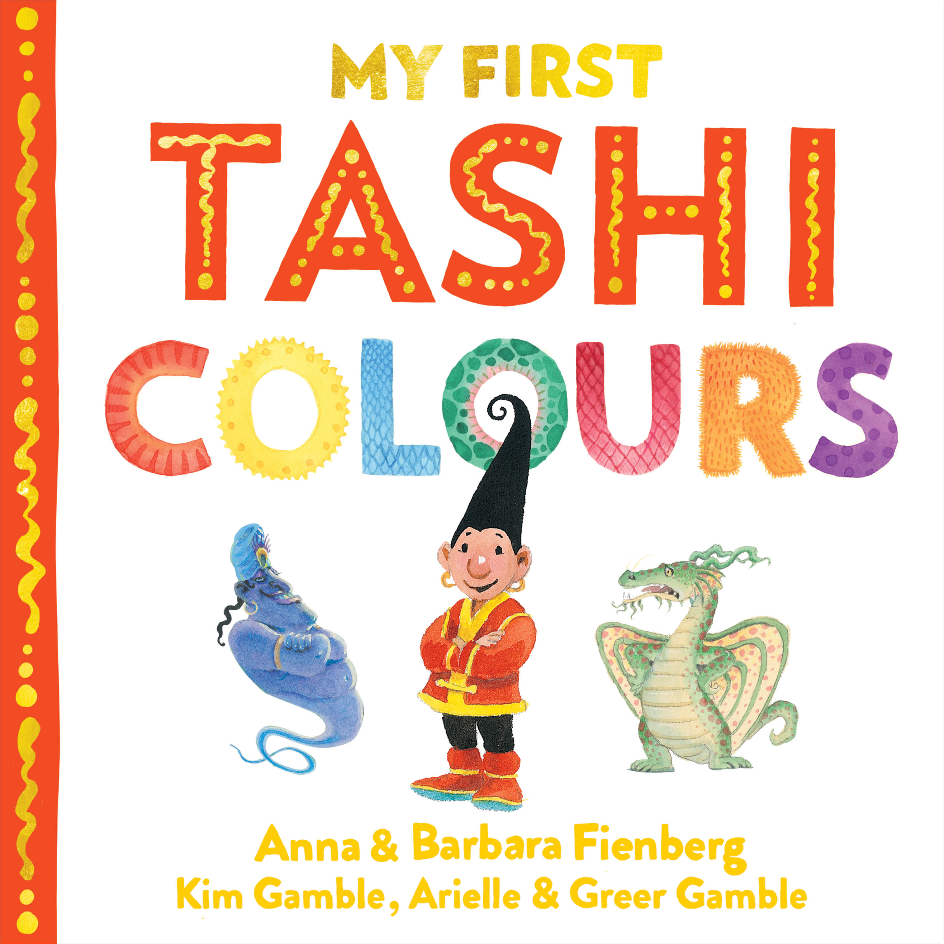 Colours: My First Tashi 2 - Anna Fienberg and Barbara Fienberg ...