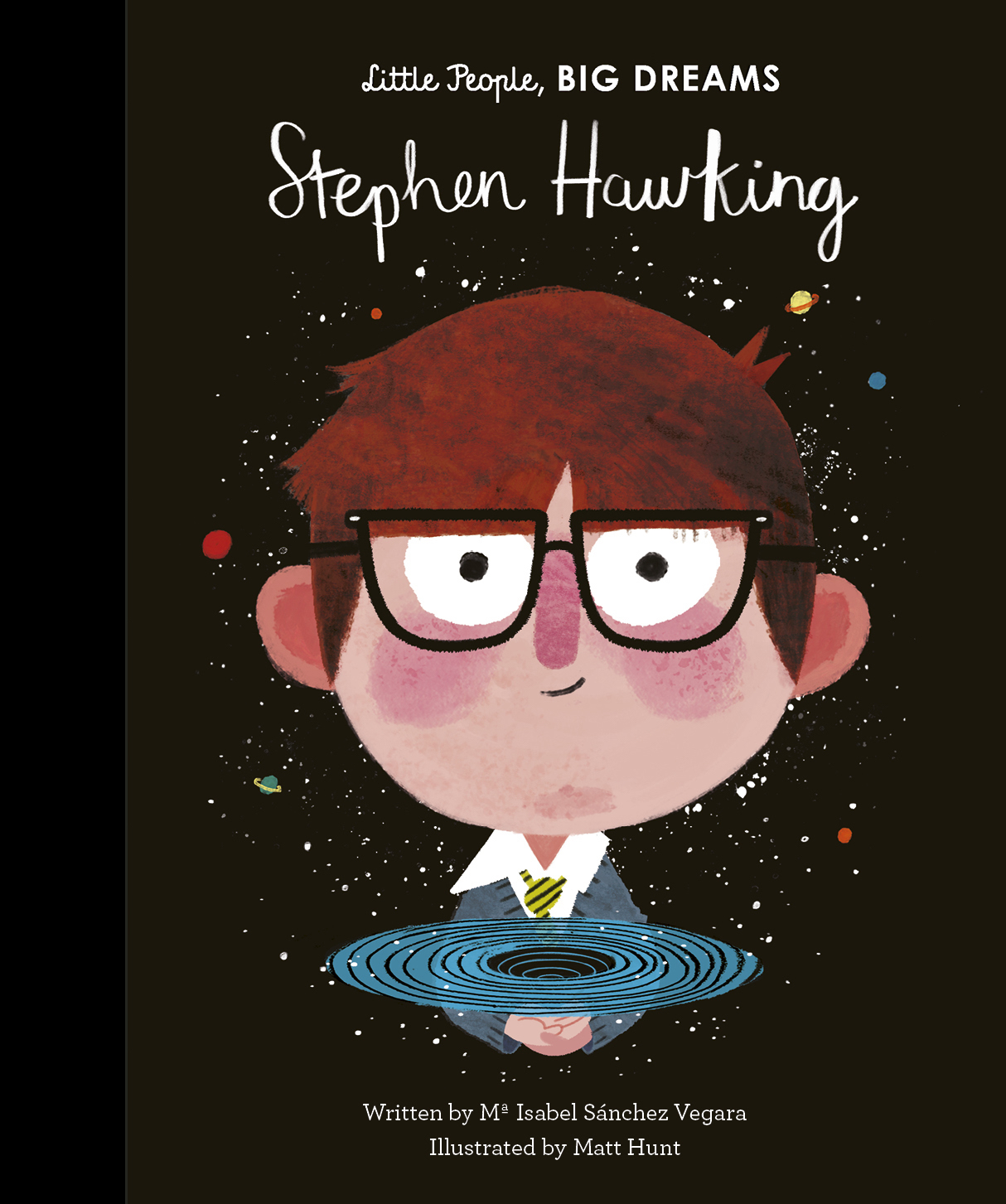 Stephen Hawking (Little People, Big Dreams) - Isabel Sanchez Vegara ...